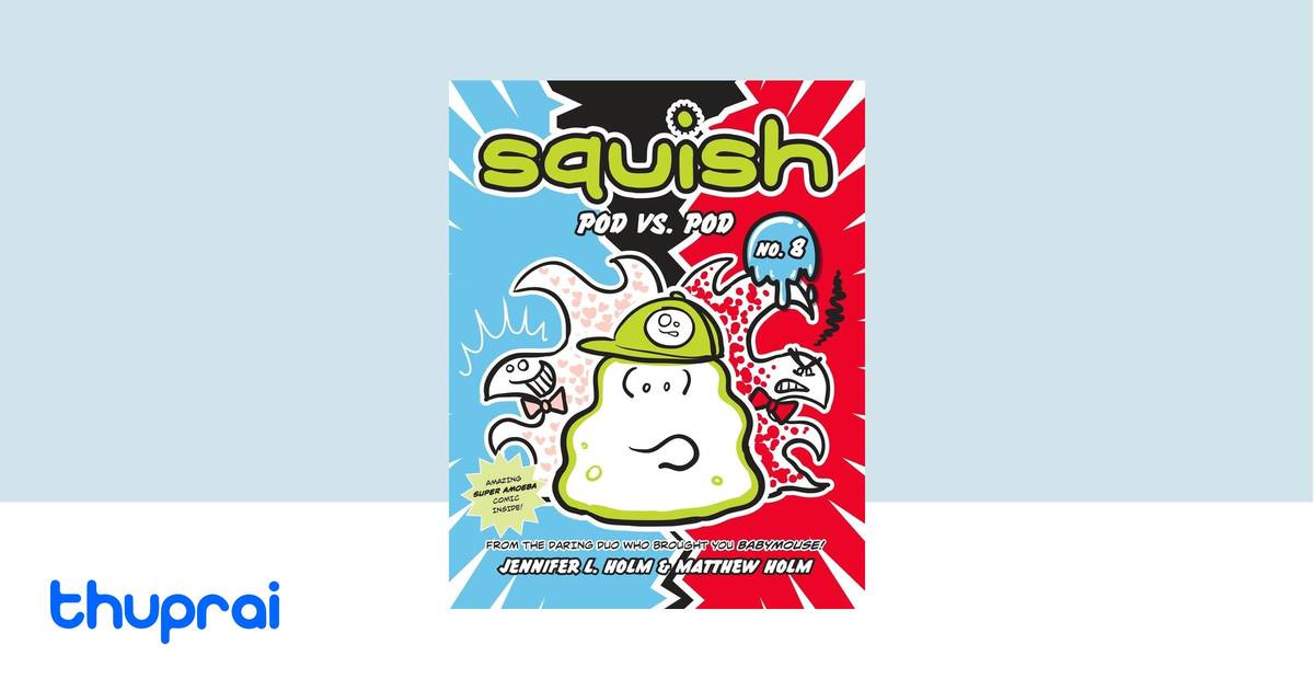 Buy Squish #8: Pod vs. Pod in Nepal | Thuprai