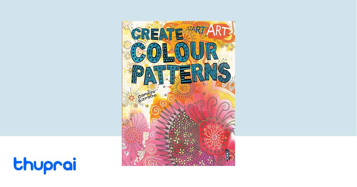 Buy Start Art: Colour Patterns in Nepal | Thuprai