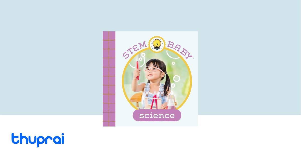 Buy STEM Baby: Science: (STEM Books for Babies, Tinker and Maker Books ...