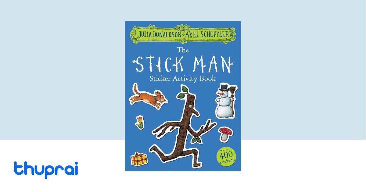 Stick Man Through Seasons Sticker Book by Julia Donaldson - Buy in ...