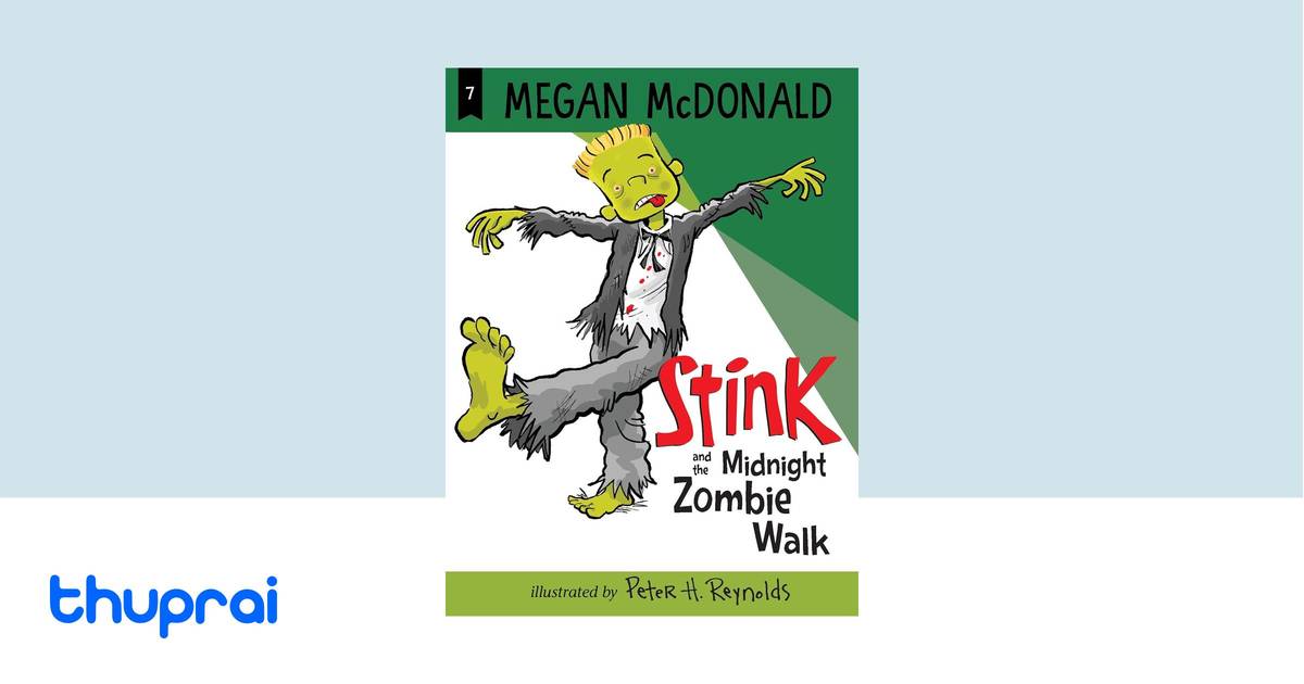 Buy Stink and the Midnight Zombie Walk in Nepal | Thuprai