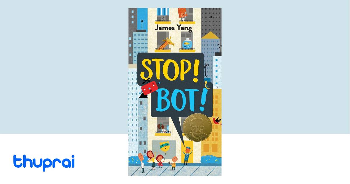 Buy Stop! Bot! in Nepal | Thuprai