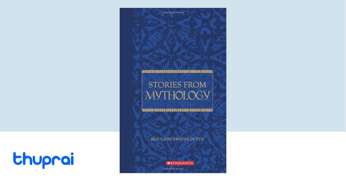 Buy Stores From Mythology [Paperback] SWAPNA DUTTA in Nepal | Thuprai