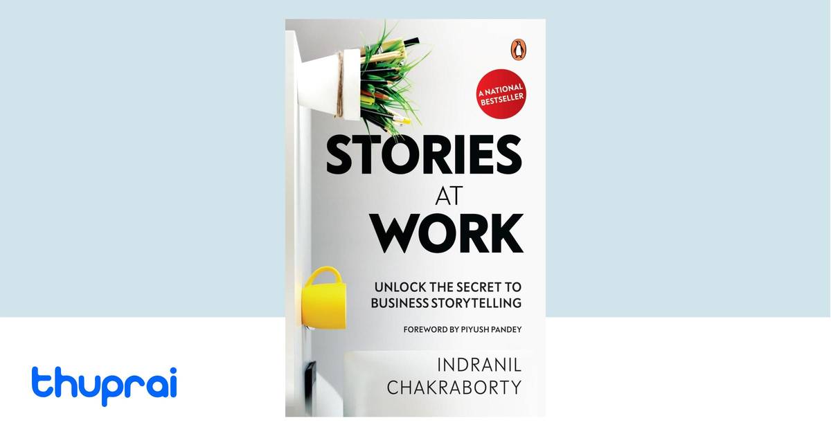 Stories at Work by Indranil Chakraborty - Buy in Nepal | Thuprai