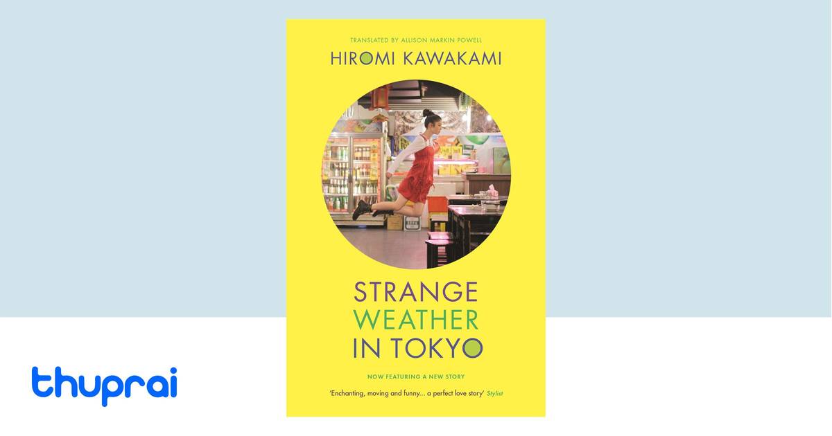 Buy Strange Weather in Tokyo in Nepal | Thuprai