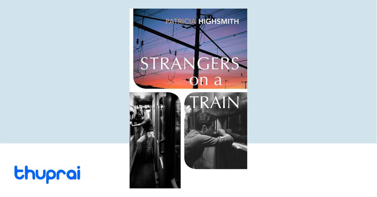 Strangers on a Train by Patricia Highsmith - Buy in Nepal | Thuprai