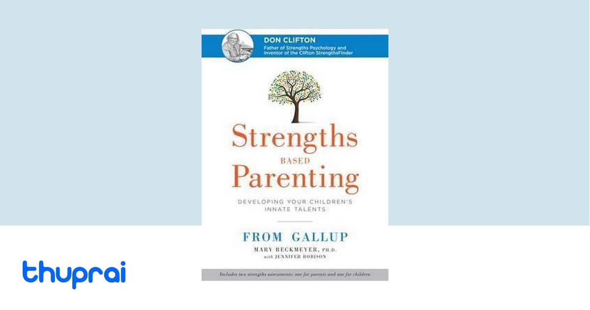 Strengths Based Parenting by Mary Reckmeyer - Buy in Nepal | Thuprai