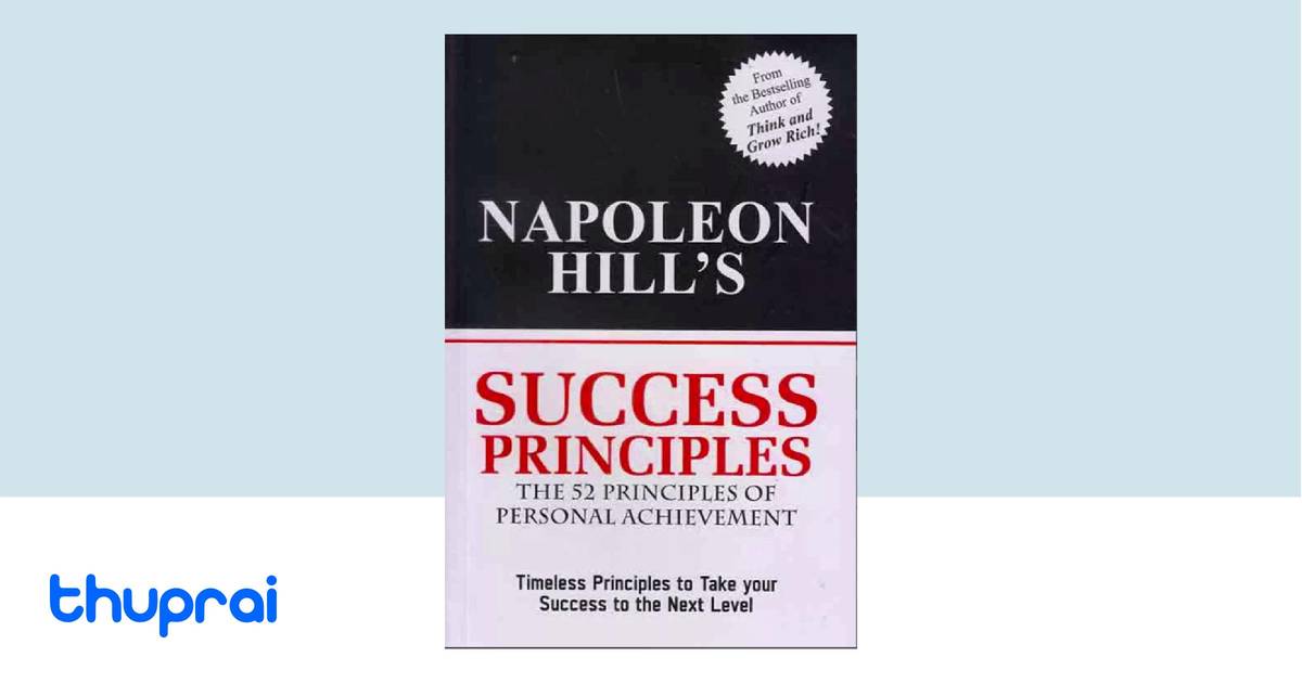 Success Principles - Napoleon Hill | Thuprai