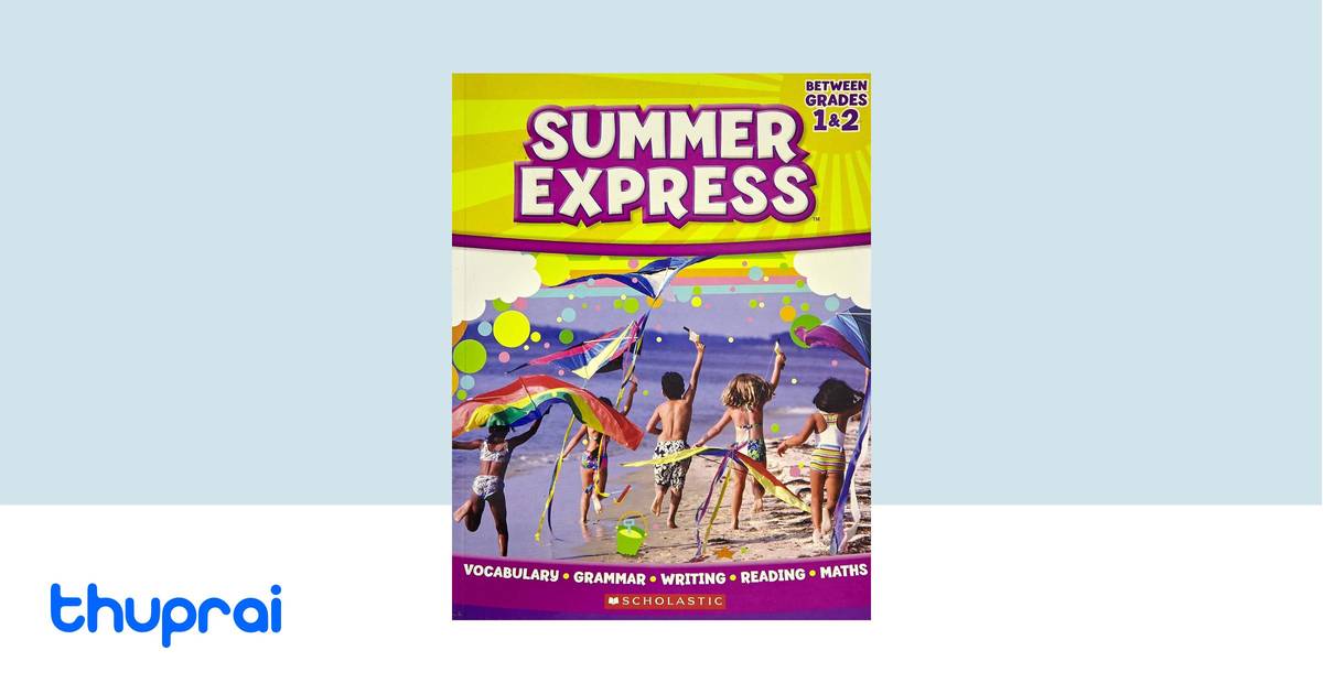 Buy Summer Express Grade 1 And 2 in Nepal | Thuprai