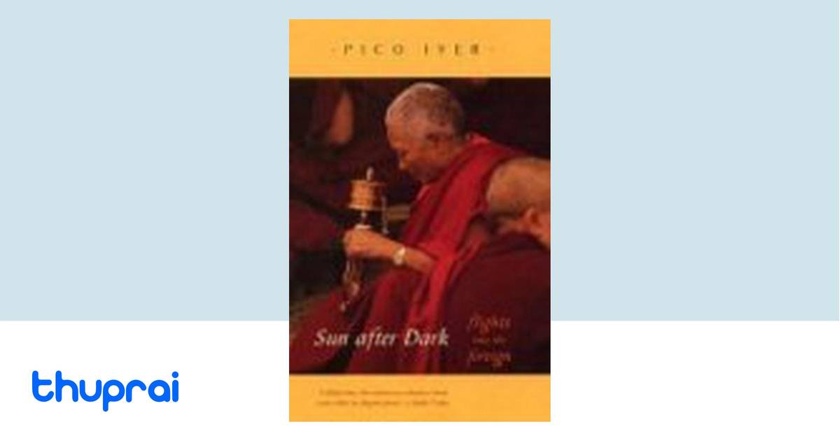 Buy Sun After Dark in Nepal | Thuprai