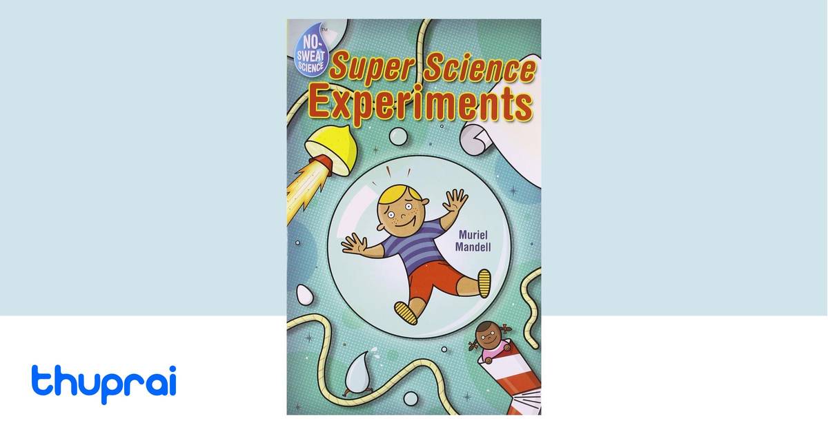Buy Super Science Experiments in Nepal | Thuprai
