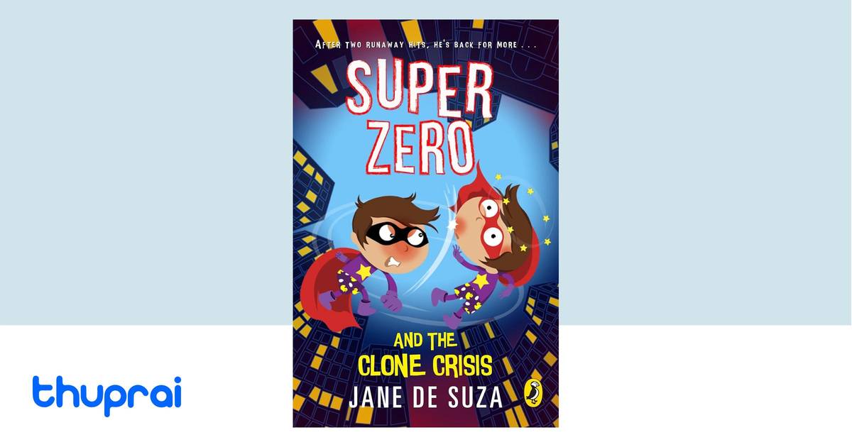 Buy Super Zero and the Clone Crisis in Nepal | Thuprai