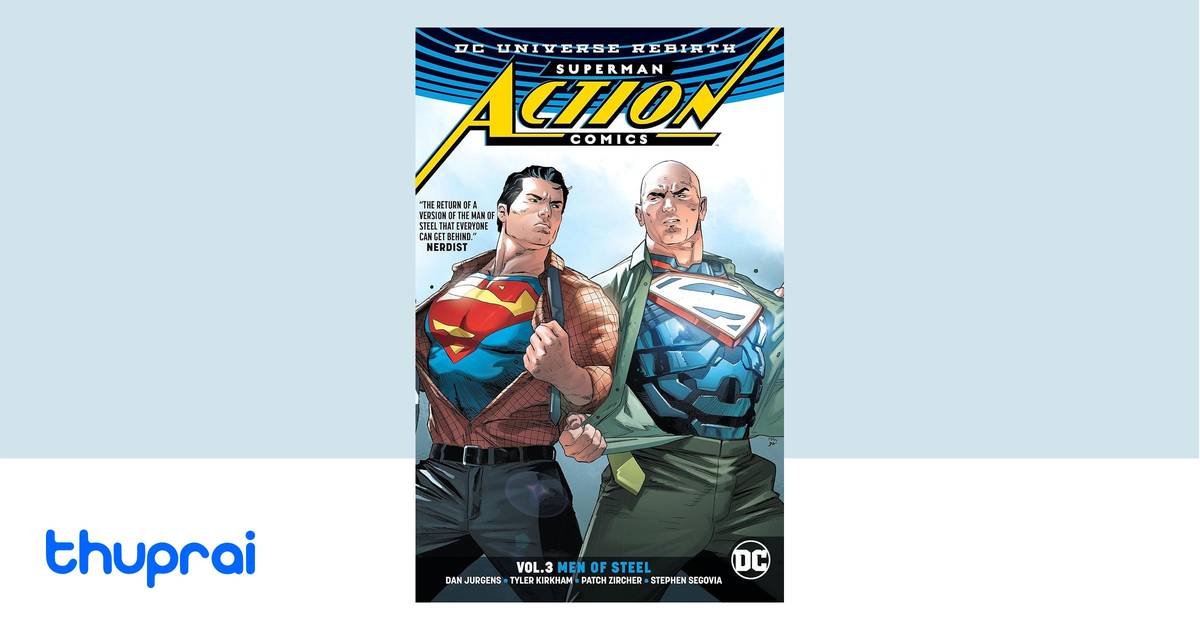 Buy Superman: Action Comics Vol. 3: Men of Steel (Rebirth) in Nepal ...