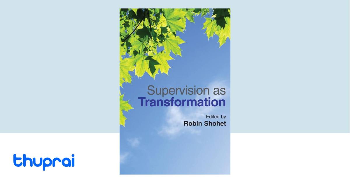Supervision as Transformation by Robin Shohet - Buy in Nepal | Thuprai