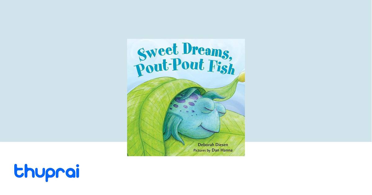 Buy Sweet Dreams, Pout-Pout Fish in Nepal | Thuprai