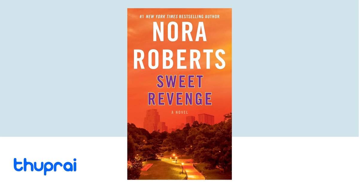 Sweet Revenge by Nora Roberts - Buy in Nepal | Thuprai