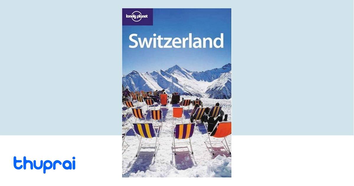 Switzerland by Nicola Williams, Damien Simonis, Sarah Johnstone - Buy ...