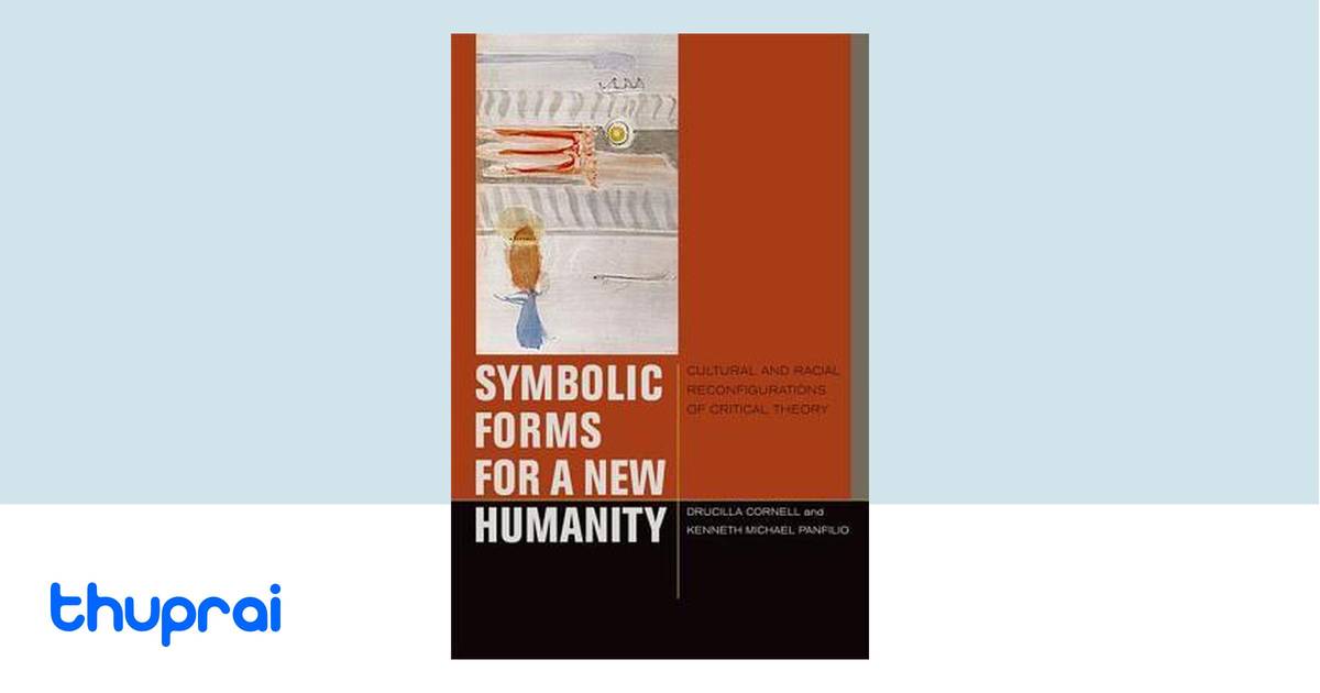 Buy Symbolic Forms for a New Humanity in Nepal | Thuprai