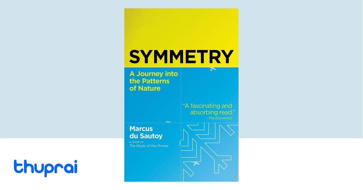 Buy Symmetry: A Journey into the Patterns of Nature in Nepal | Thuprai