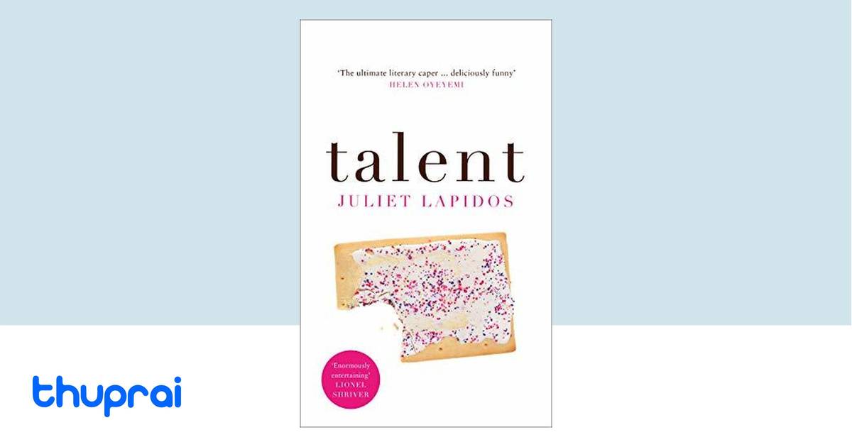 Talent by Juliet Lapidos - Buy in Nepal | Thuprai