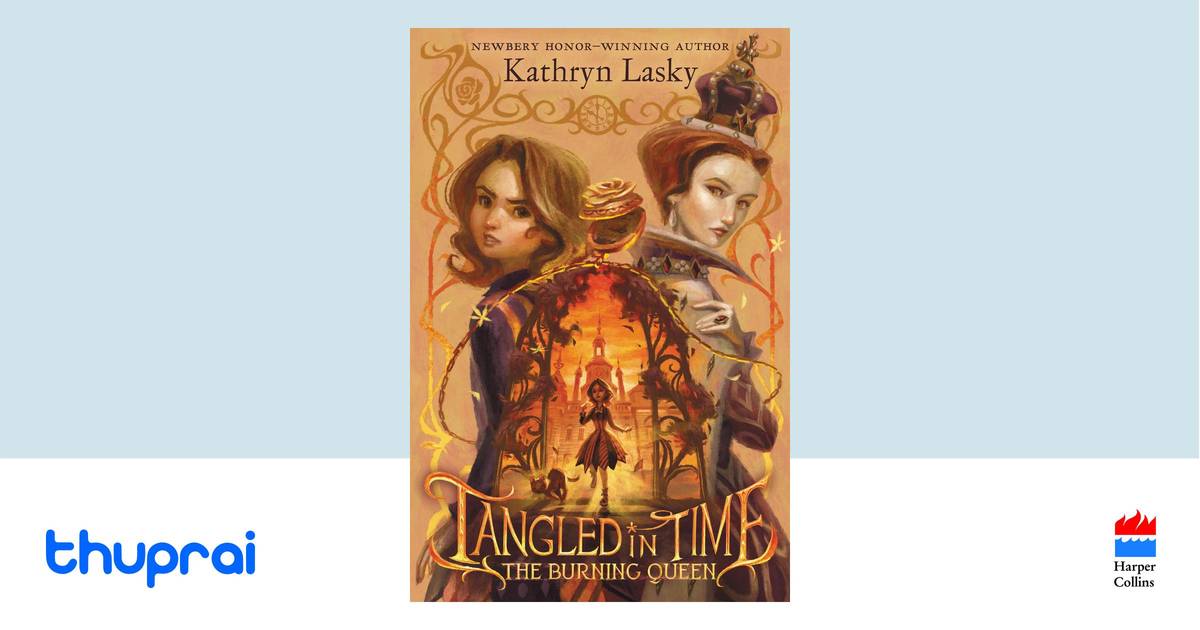Buy Tangled in Time 2: The Burning Queen in Nepal | Thuprai