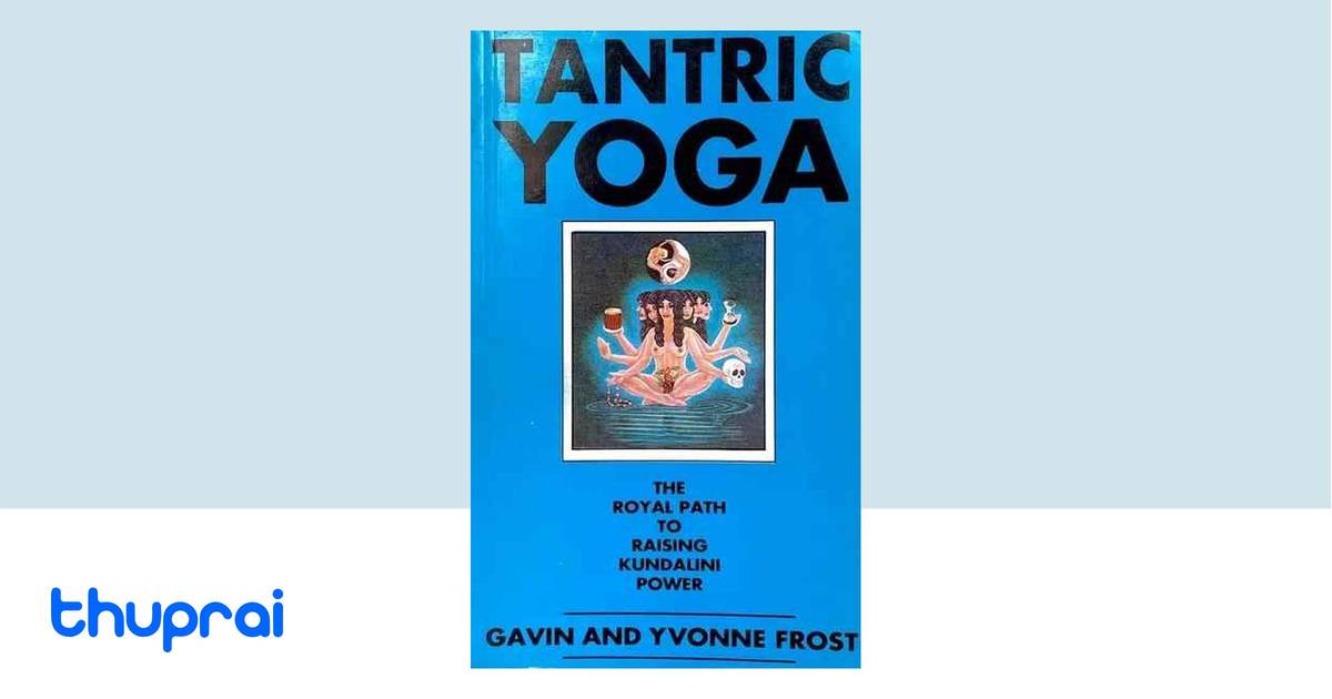 Buy Tantric Yoga in Nepal | Thuprai