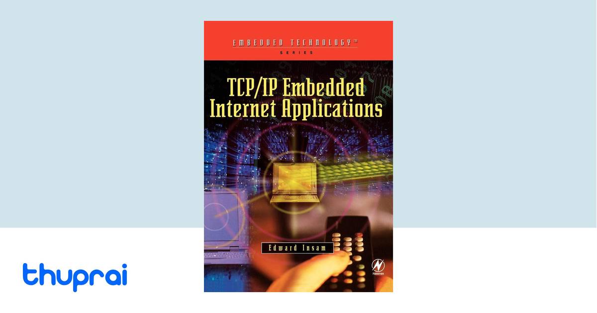 Buy TCP/IP Embedded Internet Applications in Nepal | Thuprai