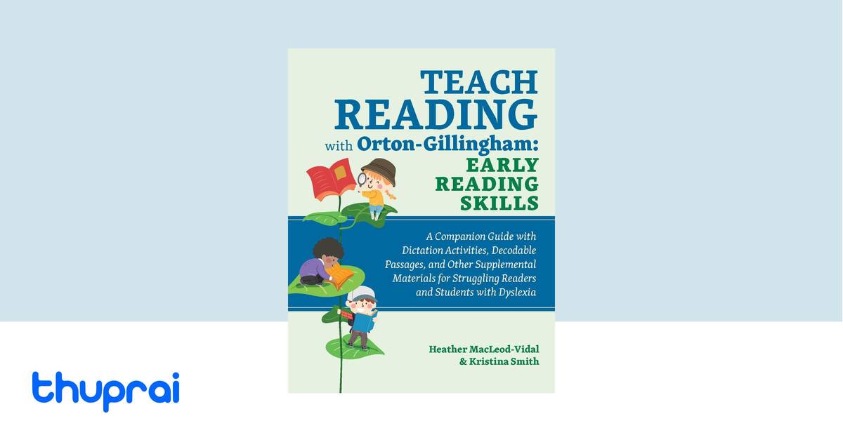 Teach Reading with Orton-Gillingham: Early Reading Skills: A Companion ...