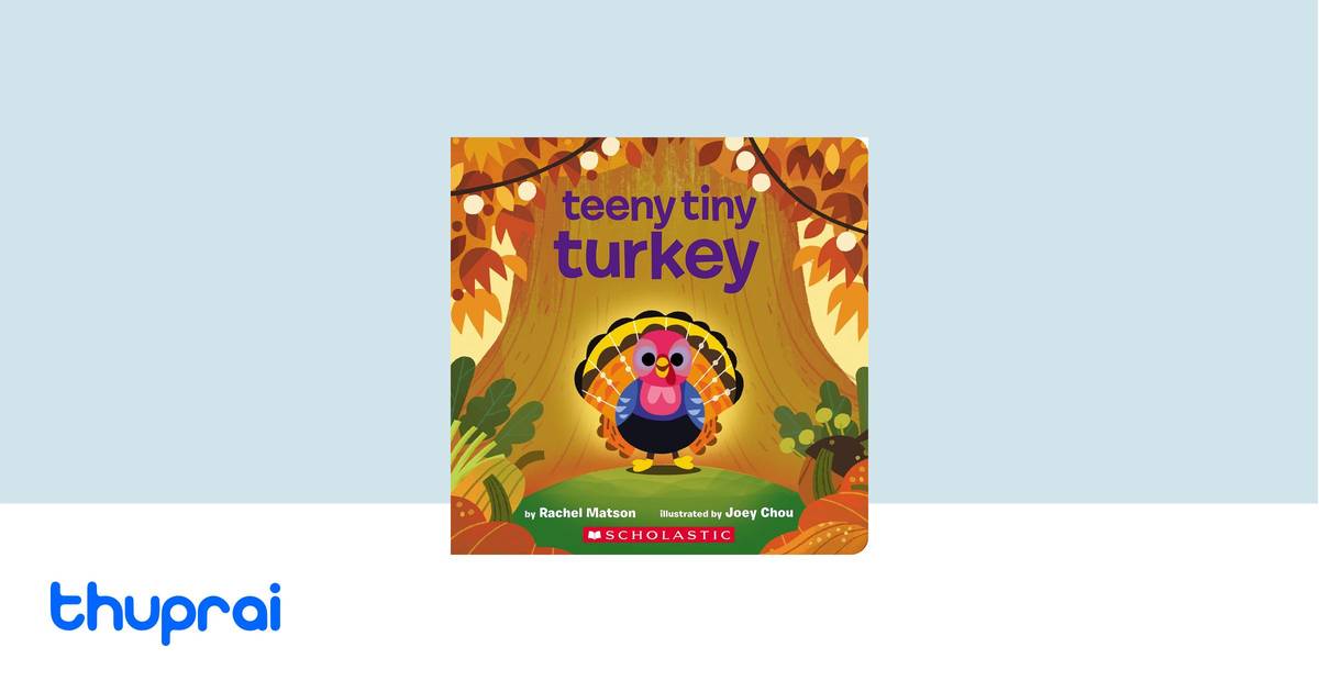 Teeny Tiny Turkey by Rachel Matson - Buy in Nepal | Thuprai