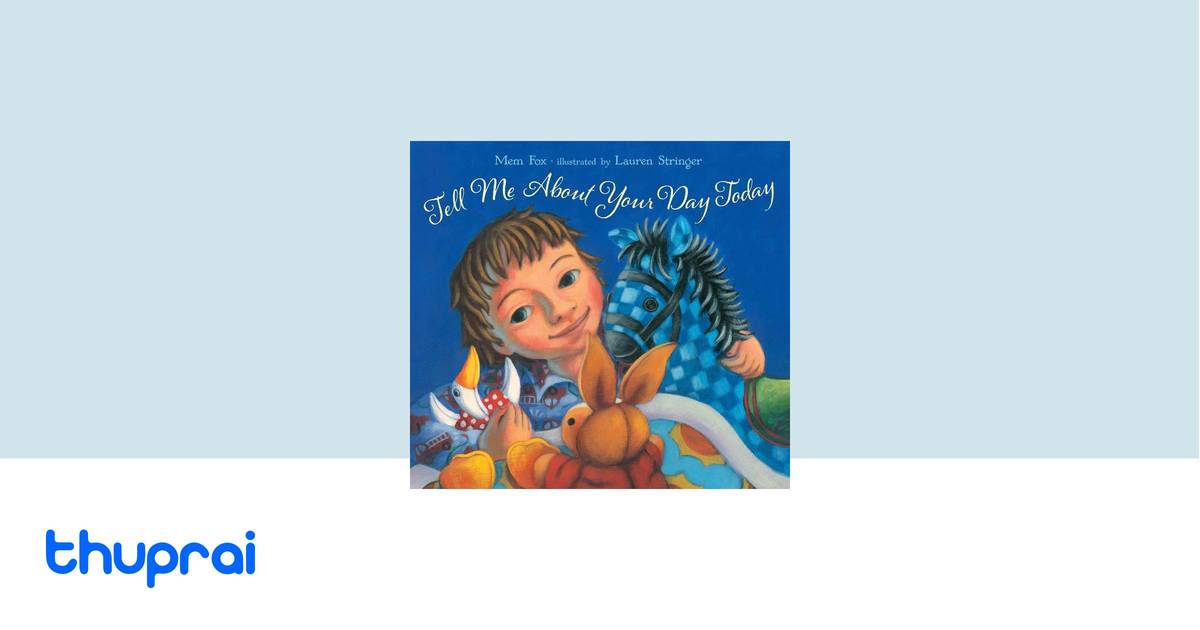 Buy Tell Me About Your Day Today in Nepal | Thuprai