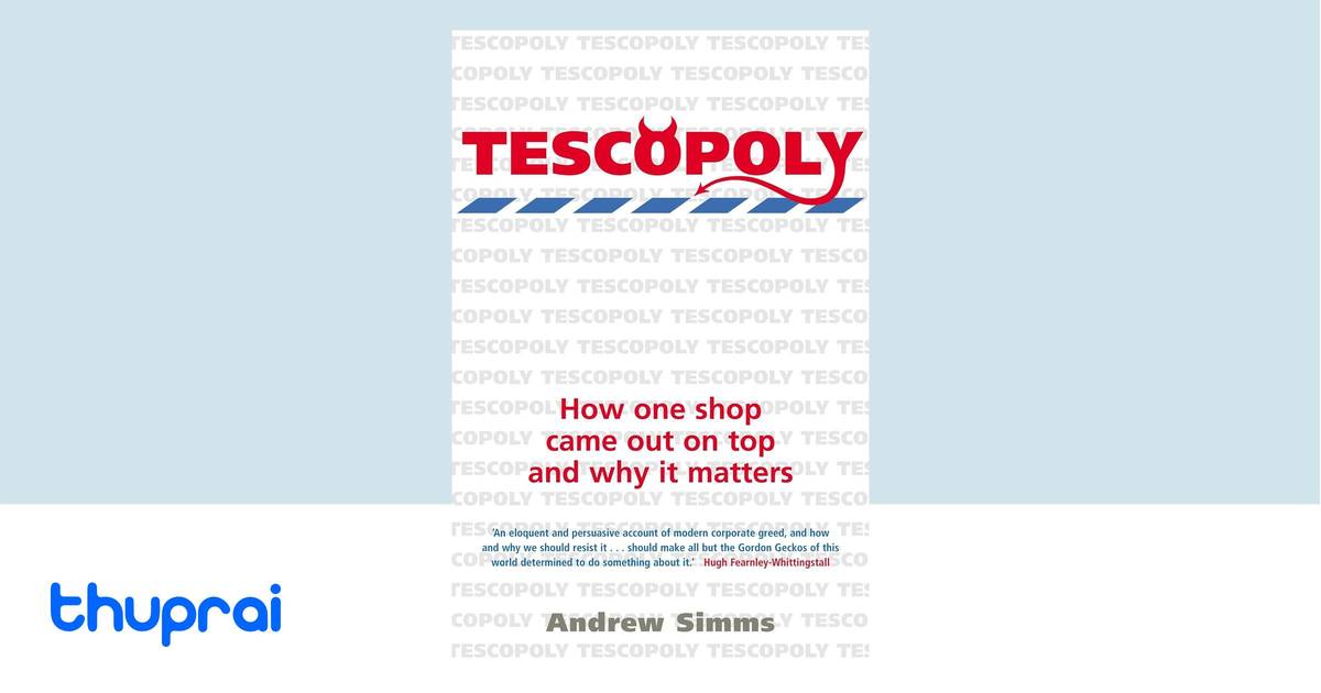 Tescopoly by Andrew Simms - Buy in Nepal | Thuprai
