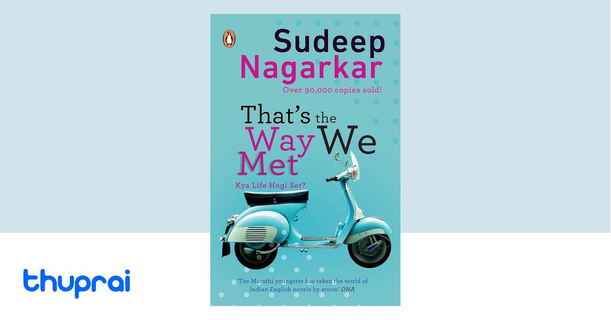 Buy That's the Way We Met in Nepal | Thuprai