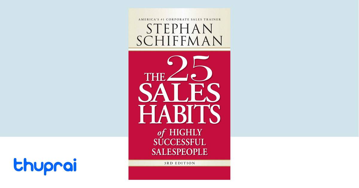 The 25 Sales Habits of Highly Successful Salespeople by Stephan ...