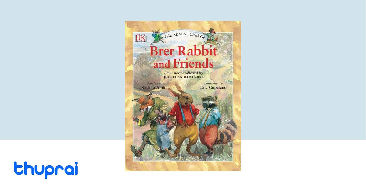 Buy The Adventures of Brer Rabbit and Friends in Nepal | Thuprai