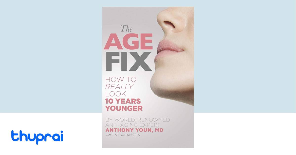The Age Fix by Anthony Youn - Buy in Nepal | Thuprai