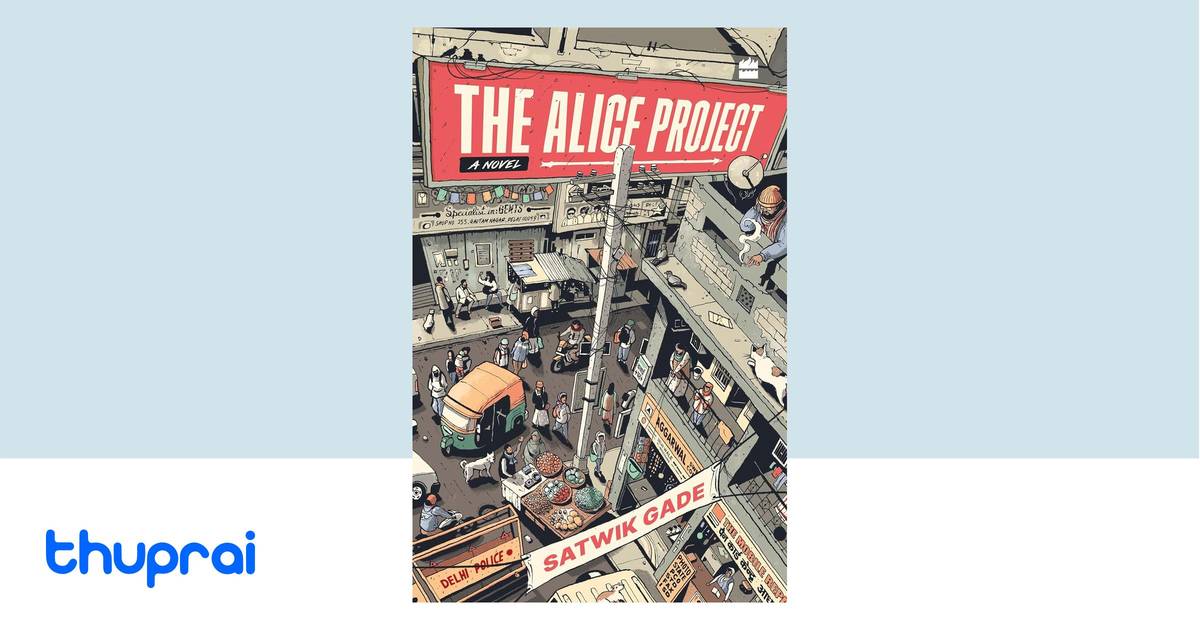 The Alice Project by Gade Satwik - Buy in Nepal | Thuprai