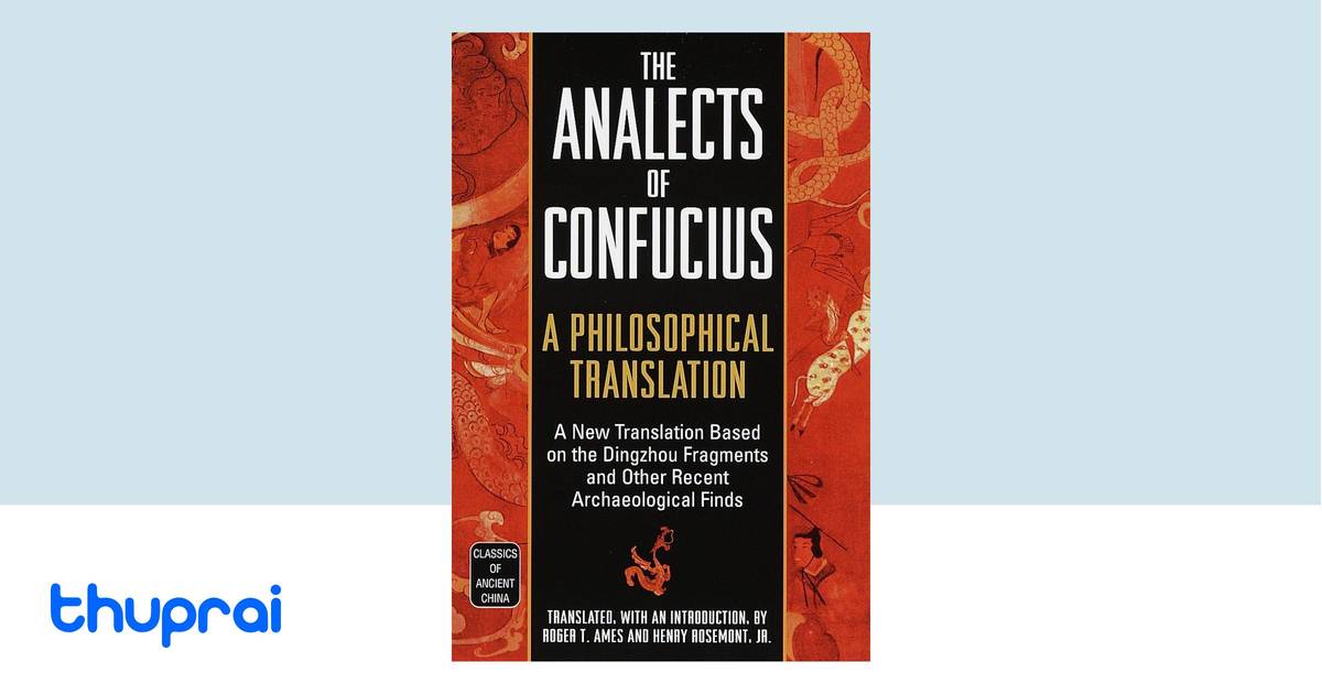 The Analects of Confucius by Roger T. Ames, Henry Rosemont Jr. - Buy in ...