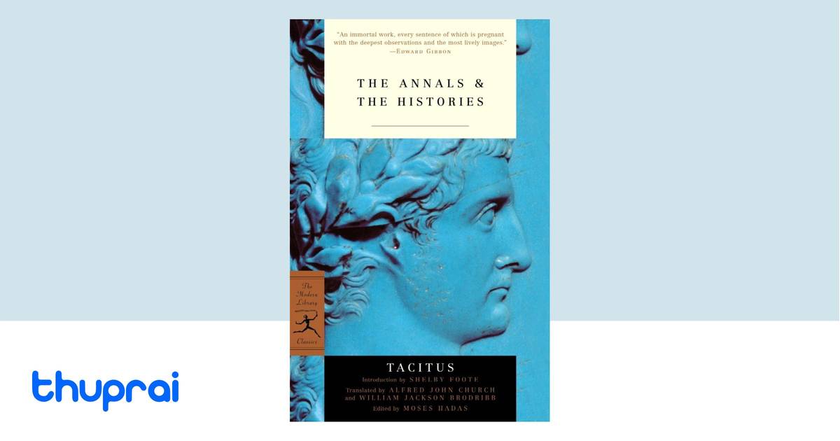 The Annals & The Histories by Tacitus - Buy in Nepal | Thuprai