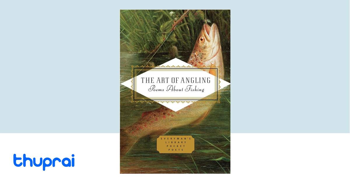 The Art of Angling by Henry Hughes - Buy in Nepal | Thuprai