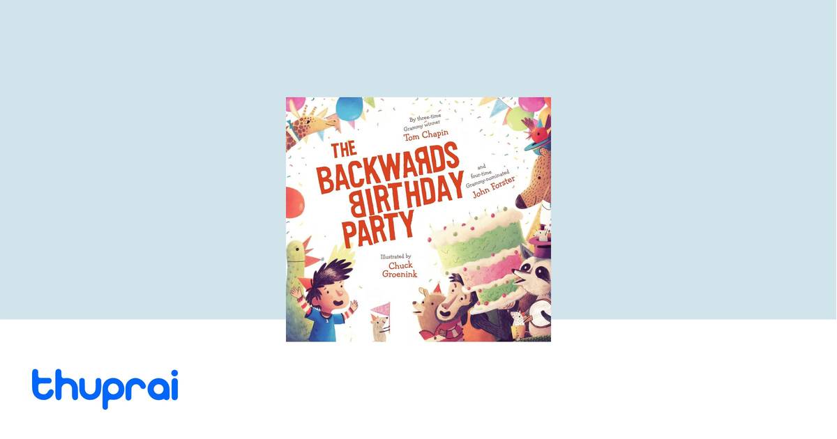Buy The Backwards Birthday Party in Nepal | Thuprai