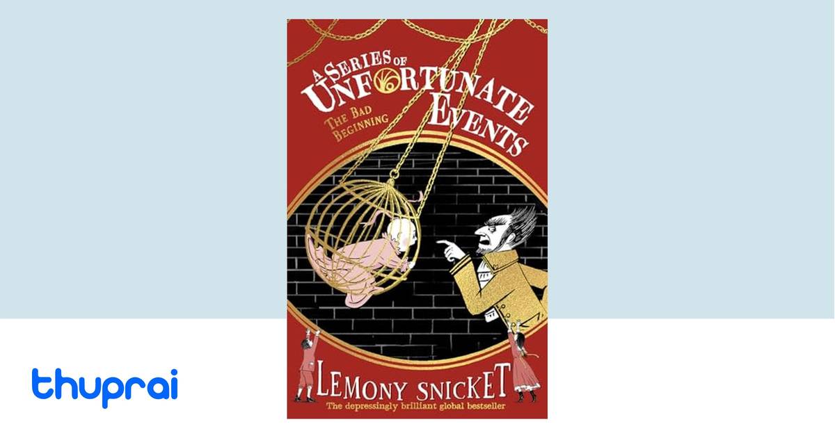 Buy The Bad Beginning in Nepal | Thuprai