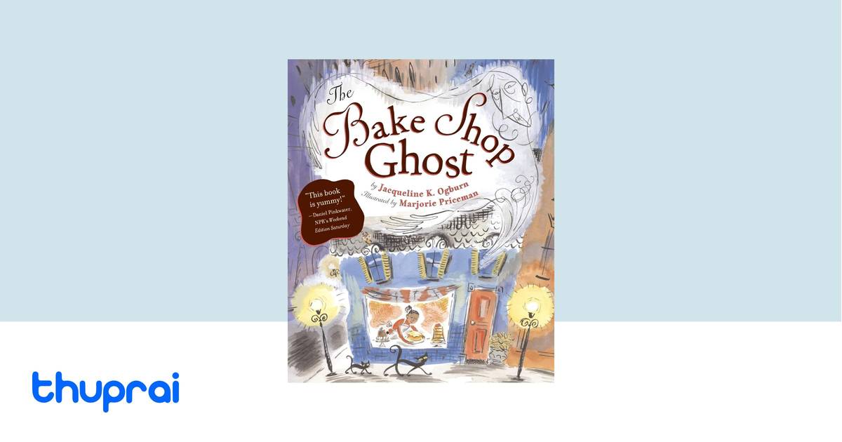 The Bake Shop Ghost by Jacqueline K. Ogburn - Buy in Nepal | Thuprai