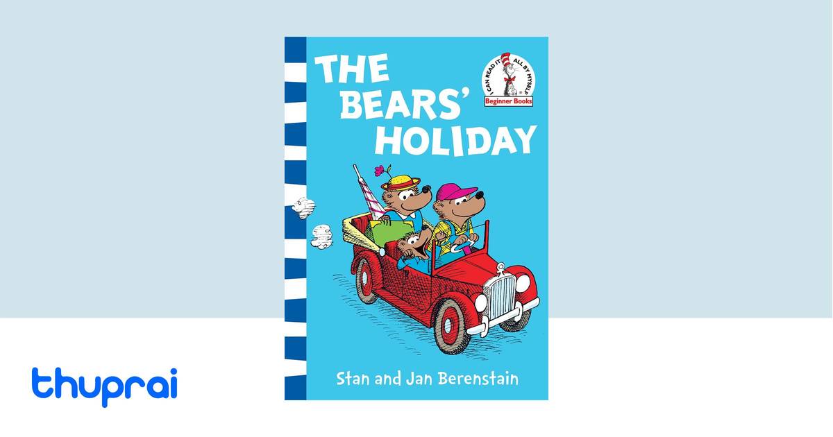 The Bears' Holiday by Stan Berenstain - Buy in Nepal | Thuprai