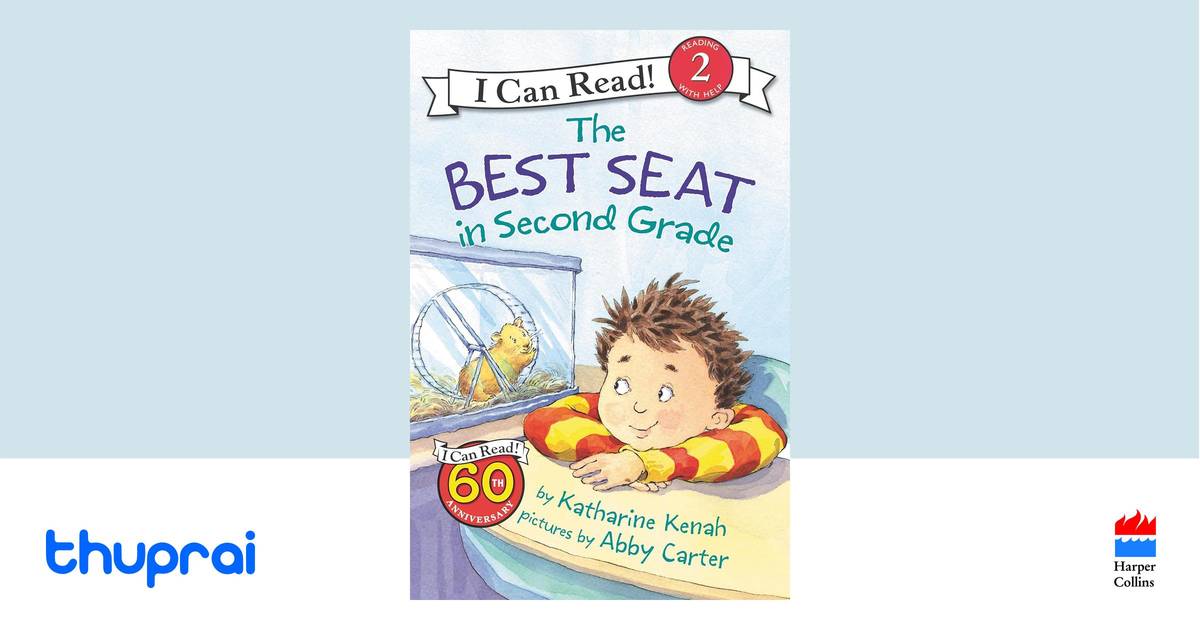 The Best Seat in Second Grade by Katharine Kenah - Buy in Nepal | Thuprai