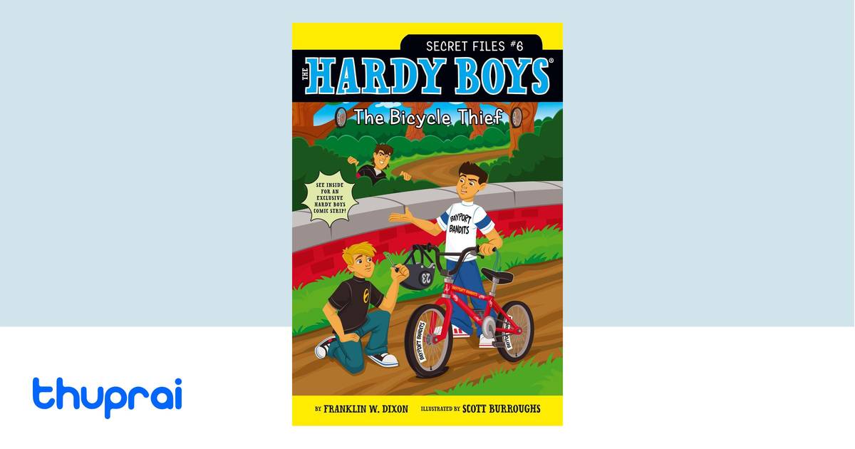 Buy The Bicycle Thief (6) (Hardy Boys: The Secret Files) in Nepal | Thuprai