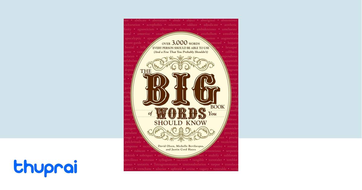 The Big Book of Words You Should Know: Over 3,000 Words Every Person ...