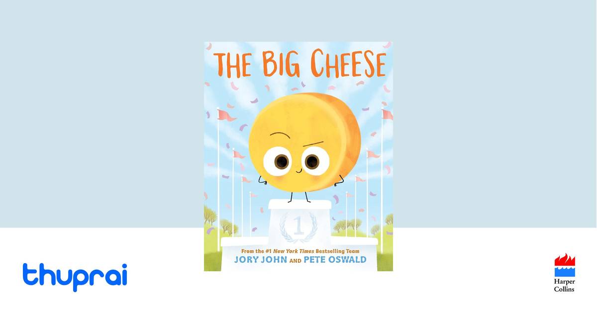 The Big Cheese (The Food Group) by Jory John - Buy in Nepal | Thuprai