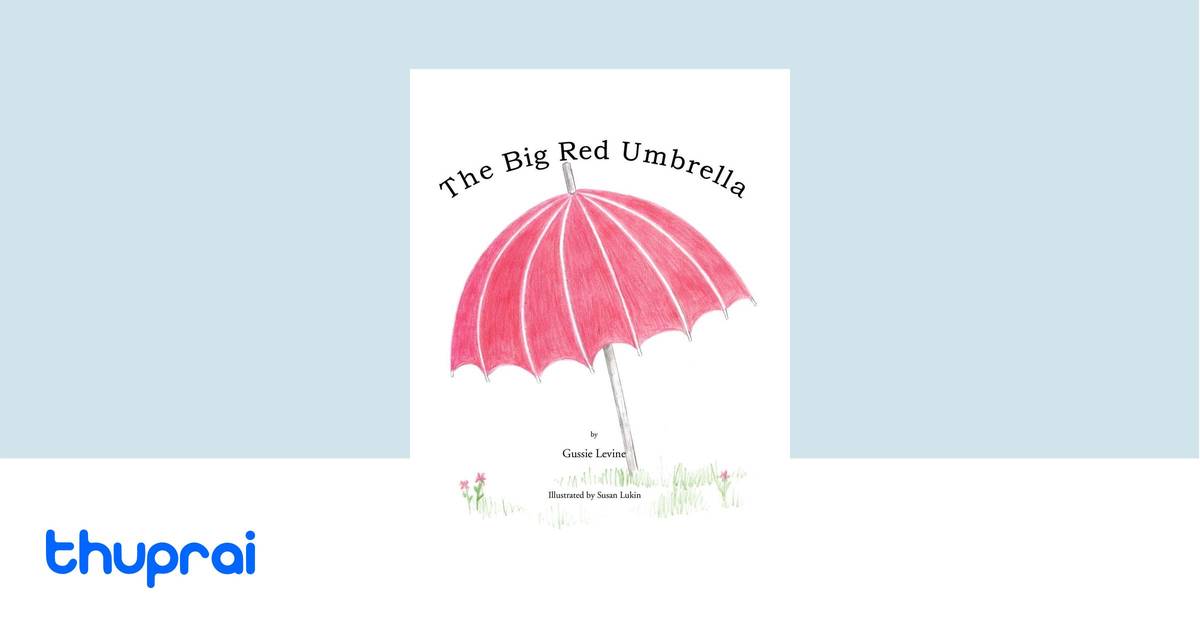 The Big Red Umbrella by Gussie Levine - Buy in Nepal | Thuprai