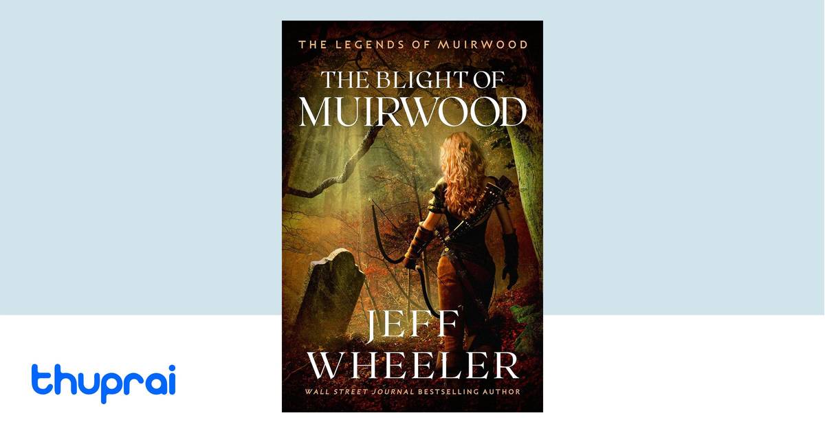 Buy The Blight of Muirwood in Nepal | Thuprai