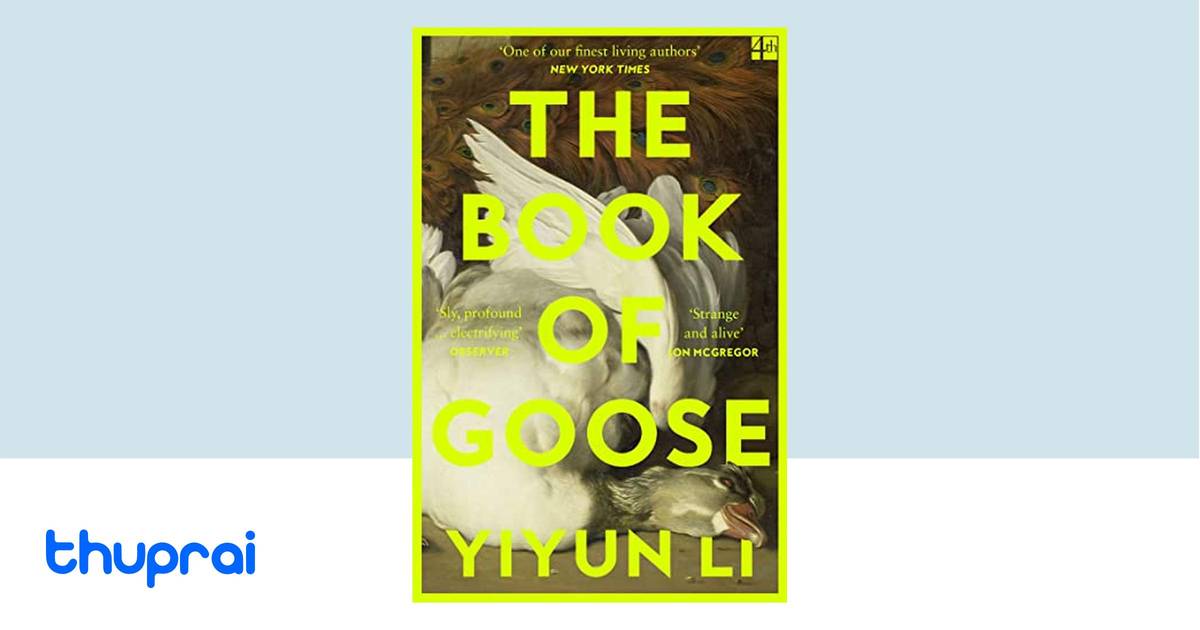 The Book of Goose by Yiyun Li - Buy in Nepal | Thuprai